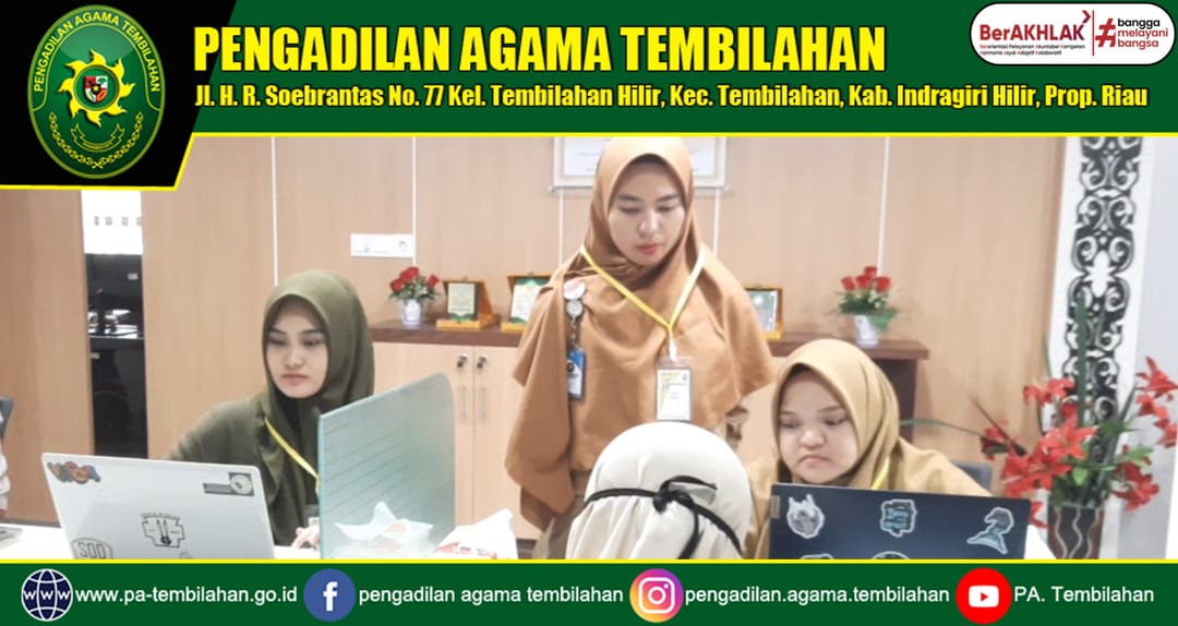 PA Tembilahan Siap Berikan Pelayanan Pencari Keadilan